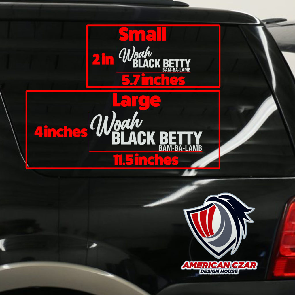 Badass Woah Black Betty Bam-Ba-Lamb Vinyl Decal - 2 Sizes - American Czar